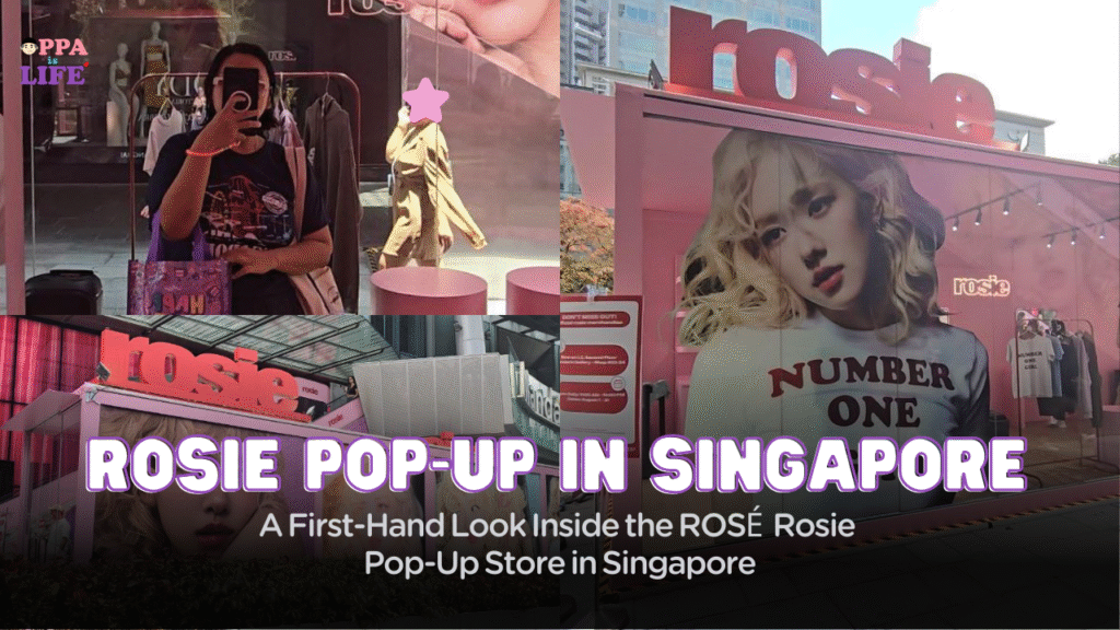 A First-Hand Look Inside the ROSÉ Rosie Pop-Up Store in Singapore ...